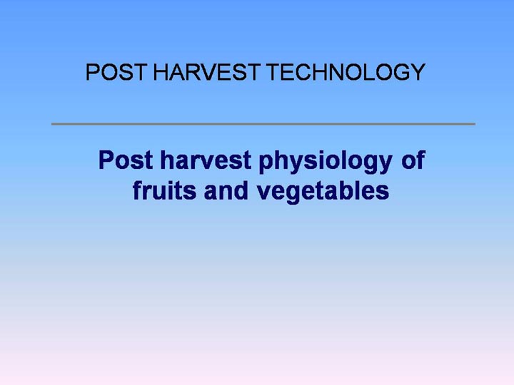 Postharvest Quality